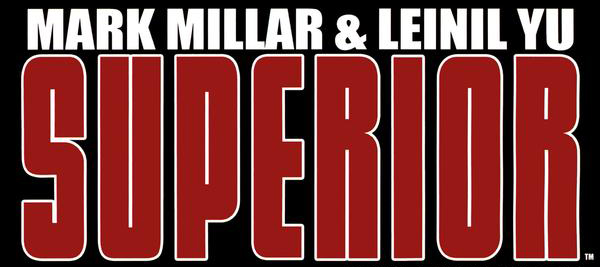 Superior | Fox llevara a la pantalla grande el cómic de Mark Millar ...